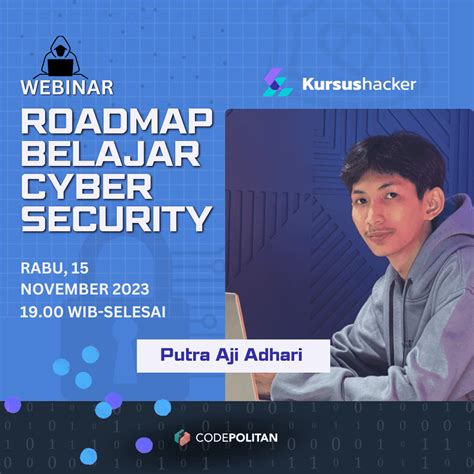 Roadmap Belajar Cyber Security Bersama Sibertren Codepolitan