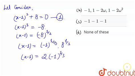 If `1omegaomega2` Are The Cube Roots Of Unity Then The Roots Of