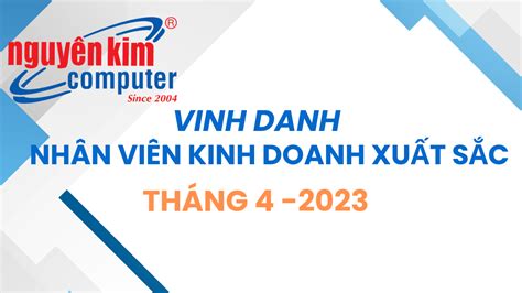 Vinh Danh Nh N Vi N Kinh Doanh Xu T S C Th Ng Vi T Nh Nguy N Kim