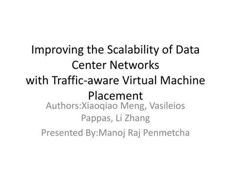 Ppt Improving The Scalability Of Data Center Networks With Traffic Aware Virtual Machine