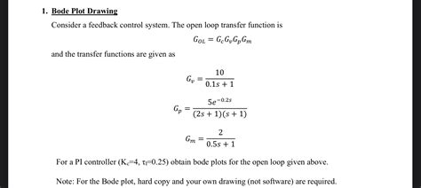 Solved Bode Plot Drawing Consider A Feedback Control Syst