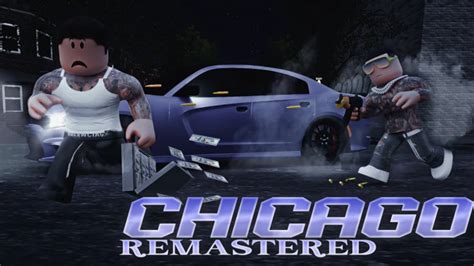 Chicago Remasterizado Roblox