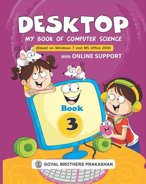Desktop My Book Of Computer Science For Class 3 Explore Windows 7 And Ms