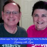 Automate Your Follow Up Tasks For More Time To Build Your Business