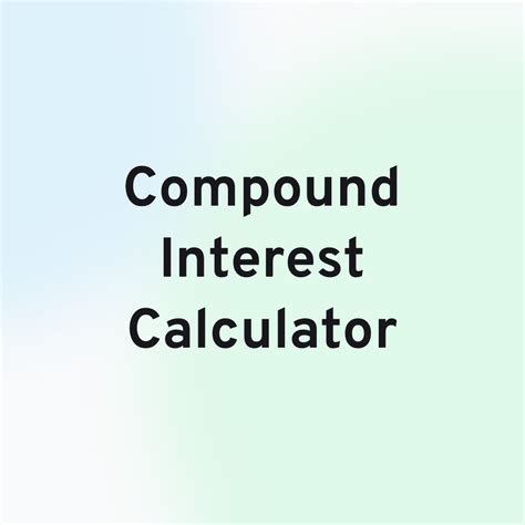 Compound Interest Calculator Hexacalculator