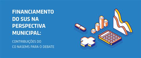 Faça O Download Da Publicação Financiamento Do Sus Na Perspectiva Do