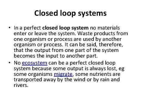 Ecosystem Revision Closed Loop Systems In A Perfect