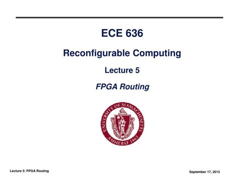 PPT ECE 636 Reconfigurable Computing Lecture 5 FPGA Routing