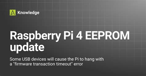 Raspberry Pi 4 Eeprom Update Knowledge
