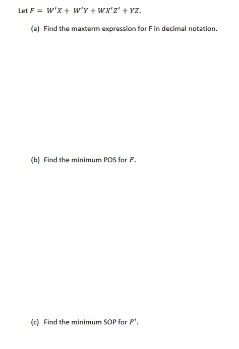 Solved A Find The Maxterm Expression For F In Decimal
