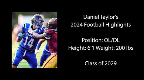 Daniel Taylors 2024 Football Highlights Youtube