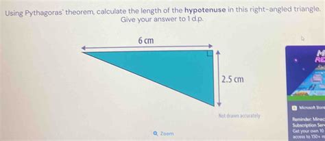 Solved Using Pythagoras Theorem Calculate The Length Of The