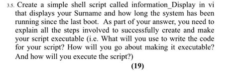 Solved 35 Create A Simple Shell Script Called Information