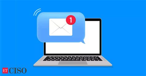 Why Cisos Must Focus On Email Security Etciso
