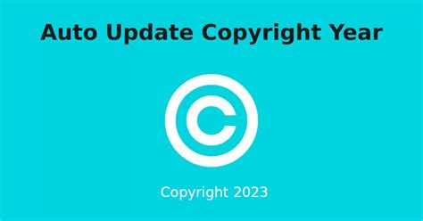 Auto Update Copyright Year In A Website Dynamically 2023