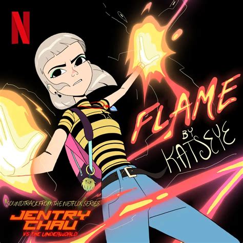 Katseye Flame From The Netflix Series ”jentry Chau Vs The Underworld” Lyrics Genius Lyrics