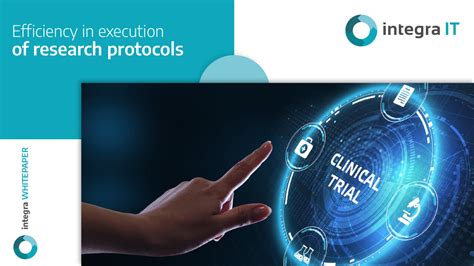 Efficiency In Execution Of Research Protocols Integra It