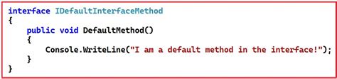 Default Interface Methods In C With Examples Dot Net Tutorials