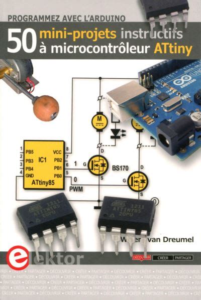 Programmer Avec L Arduino 50 Mini Projets A Microcontroleur Attiny