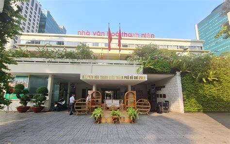 Nhà Văn Hóa Thanh Niên Tp Hồ Chí Minh “Địa Chỉ đỏ” Của Bao Thế Hệ