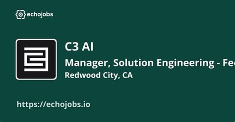 c3 ai is hiring manager solution engineering federal usd 160k 219k redwood city ca [azure