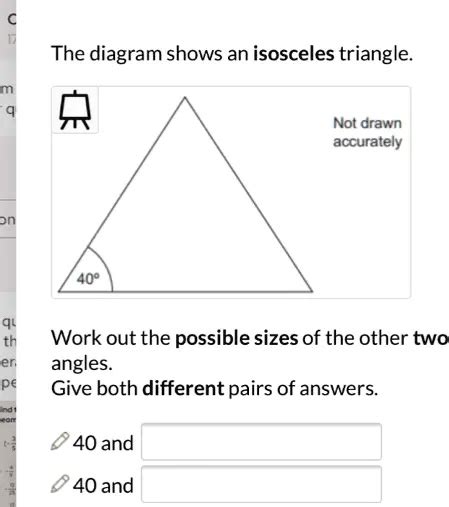 Solved The Diagram Shows An Isosceles Triangle Not Drawn Accurately 409 Work Out The Possible