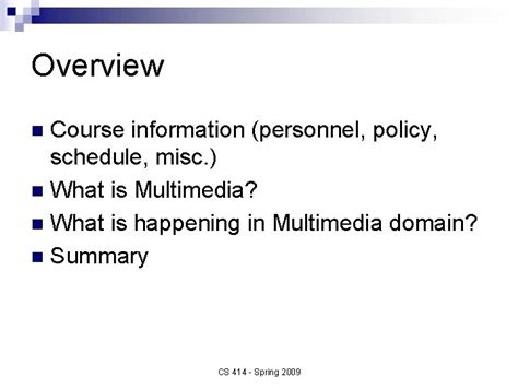 Cs 414 Multimedia Systems Design Lecture 1 Introduction