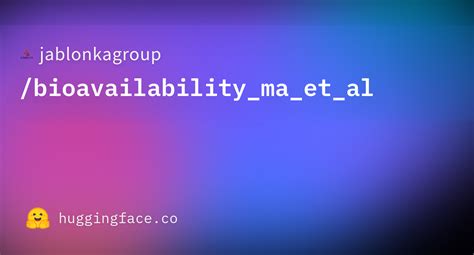 Jablonkagroupbioavailabilitymaetal · Datasets At Hugging Face
