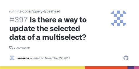 Is There A Way To Update The Selected Data Of A Multiselect · Issue