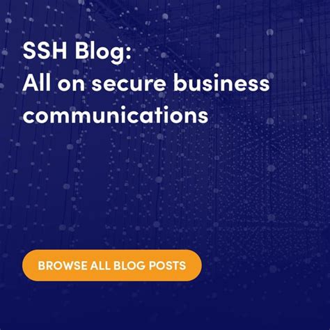 How To Secure Your Business Communications Using Zero Trust Ssh