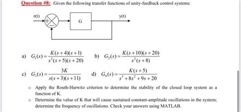 Solved Question Given The Following Transfer Functions Chegg
