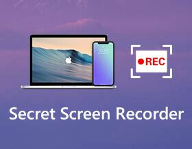 Secret Screen Recorder S