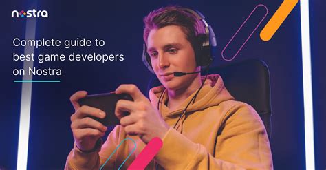 Mastering Game Development Your Guide To Success On Nostra Game