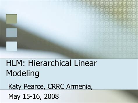 Hierarchical Linear Modeling Ppt