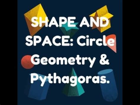 Shape Space Pythagoras Theorem And Circle Theorems YouTube