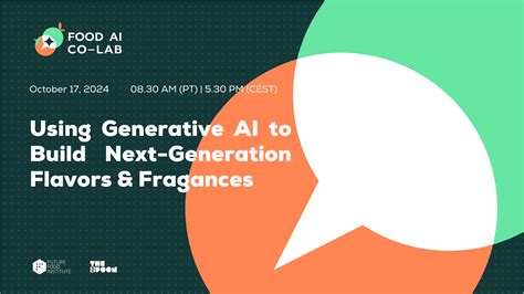 Using Generative Ai To Build Next Generation Flavors And Fragances