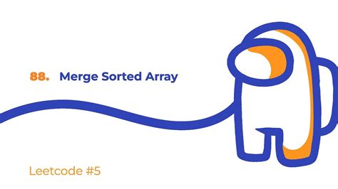 Leetcode 5 Решение 88 Merge Sorted Array Youtube