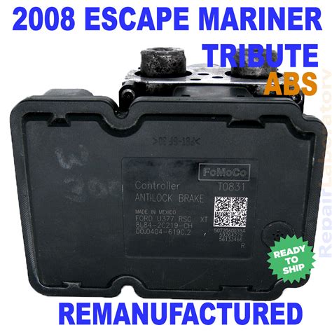 Rebuilt 8l84 2c346 Cj 2008 Escape Mariner Tribute Abs Anti Lock Brake