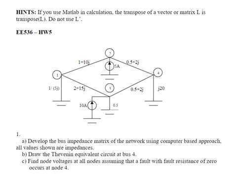 Solved HINTS If You Use Matlab In Calculation The Chegg Com