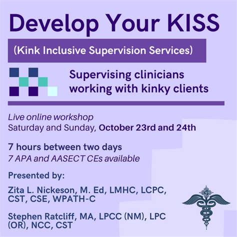 Develop Your KISS Kink Inclusive Supervision Services Supervising Clinicians Working With
