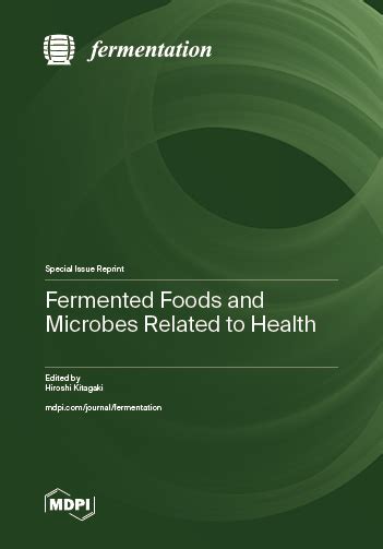 Fermented Foods And Microbes Related To Health Mdpi Books