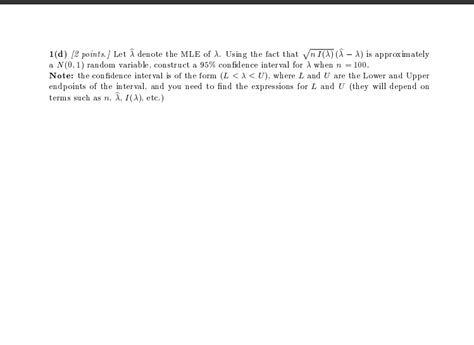 Solved Question Let X Xn Be A Random Sample From A Chegg Com
