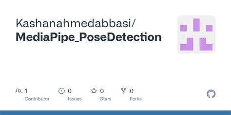 GitHub Kashanahmedabbasi MediaPipe PoseDetection