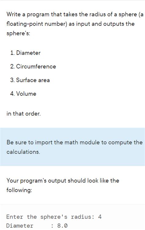Solved Write A Program That Takes The Radius Of A Sphere A