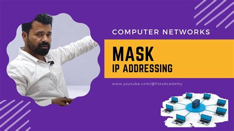 Lec 40 Mask Ip Addressing Fistsacademy Youtube