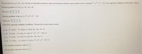 Solved The Function F X Y Z 9x 6y 4z Has An Absolute