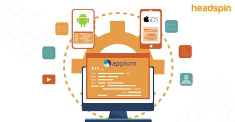 headspin on linkedin appium tutorial for ios and android app testing