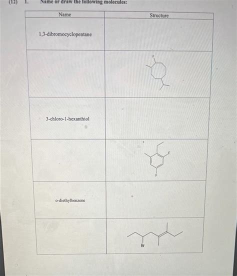 Solved 12 Name Or Draw The Following Molecules Name