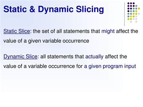 Ppt Dynamic Slicing Powerpoint Presentation Free Download Id2536416