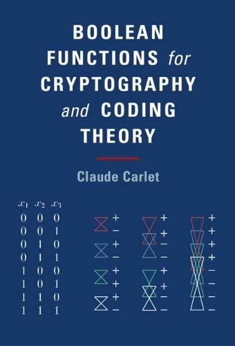 Boolean Functions For Cryptography And Coding Theory Finelybook
